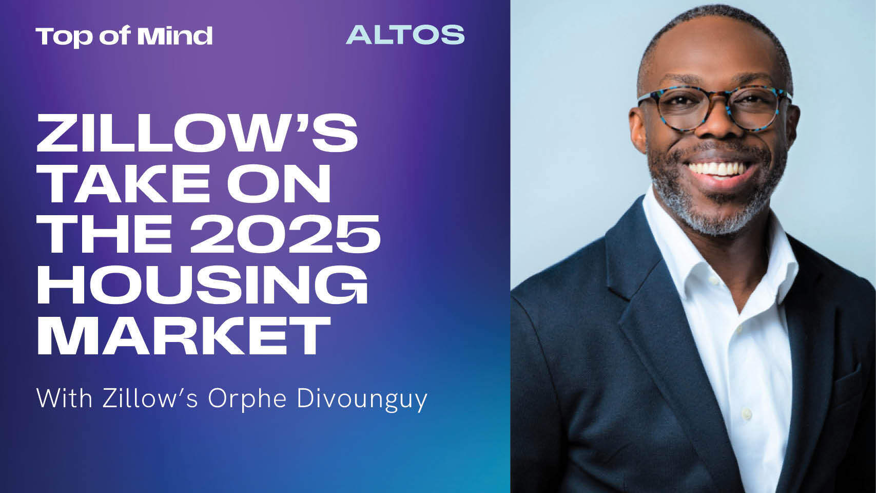 Zillow’s Take on the 2025 Housing Market